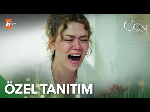 Bir Küçük Gün Işığı Özel Tanıtım  @atvturkiye