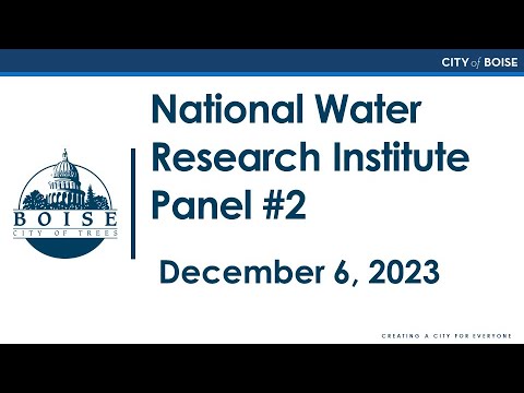 National Water Research Institute Panel #2 - YouTube