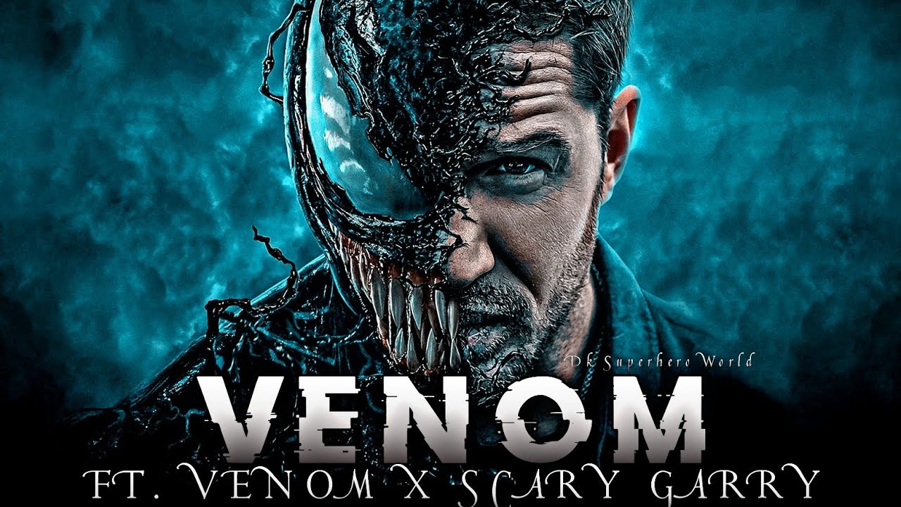 VENOM x VENOM X SCARY GARRY EDIT STATUS | VENOM | VENOM X SCARY GARRY ...