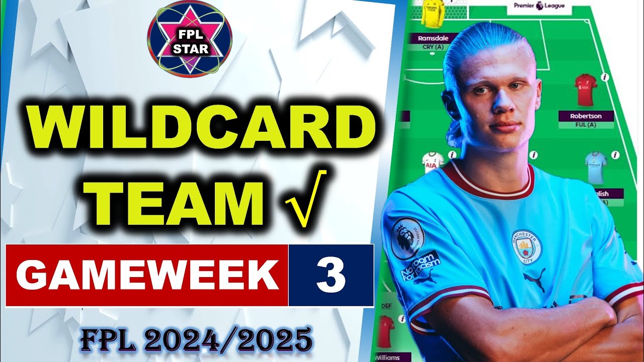 FPL Gameweek 3 Wildcard Team | Need wildcard to rescue! | FPL GW 3 ...
