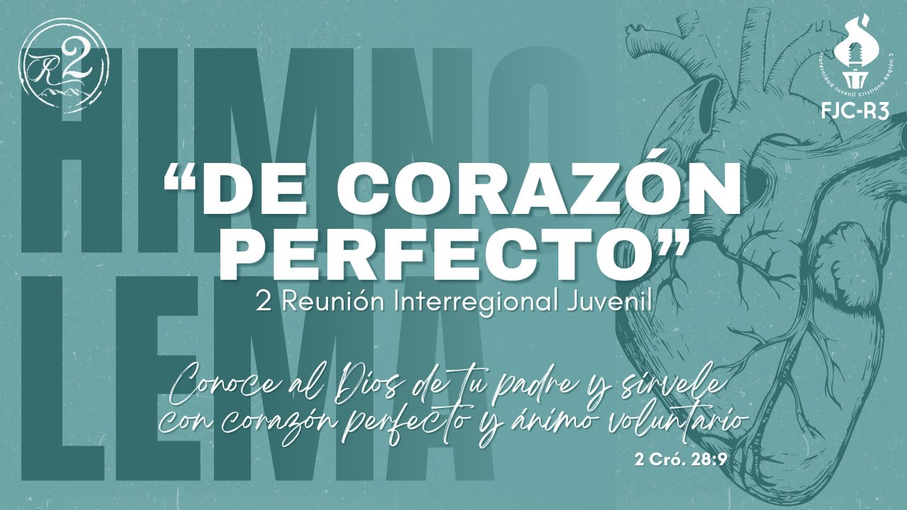 Himno lema: De corazón perfecto. 2RIJ - YouTube