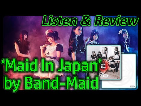 Listen/Review: @BANDMAID  Album 'Maid In Japan' (2018 re-issue)