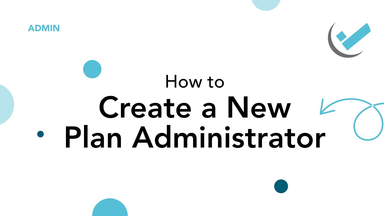 Simply Solutions | Admin | Create a New Plan Administrator - YouTube