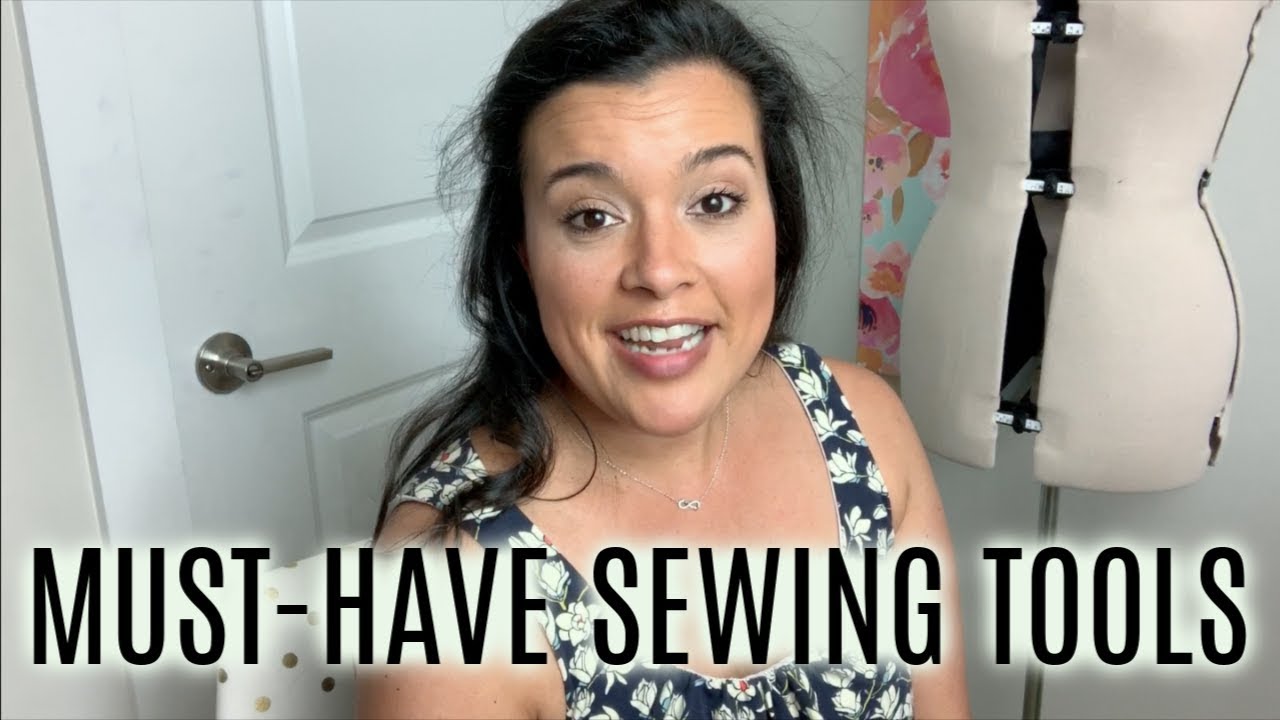 7 Tools Every Sewist Should Own - YouTube