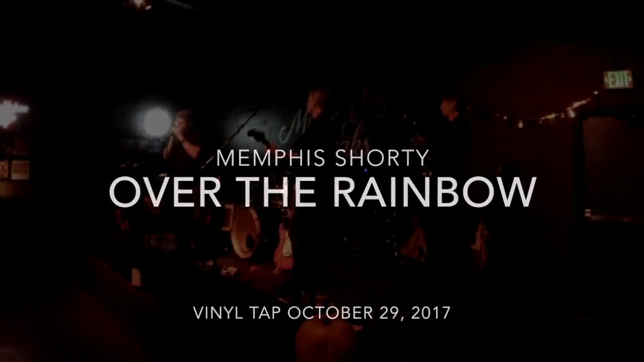 Over the Rainbow - Memphis Shorty - YouTube