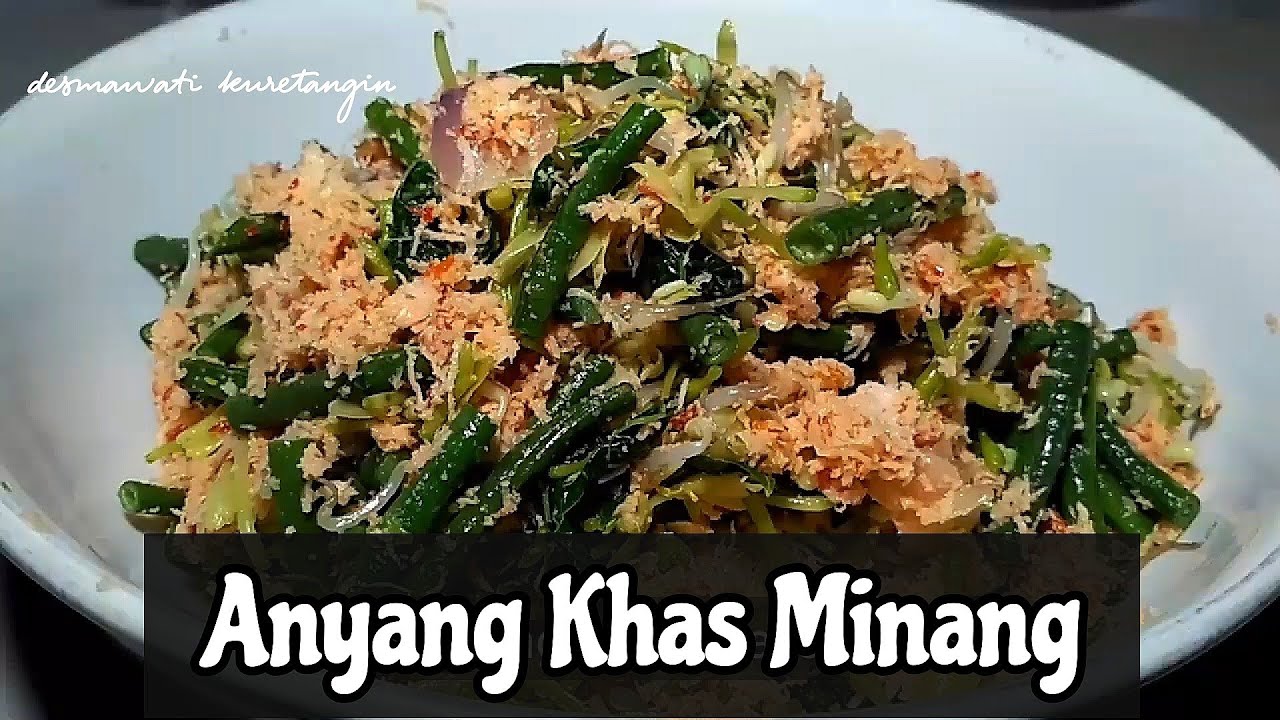 Resep Cara Membuat Anyang Kelapa Urap Sayur Khas Minang - YouTube