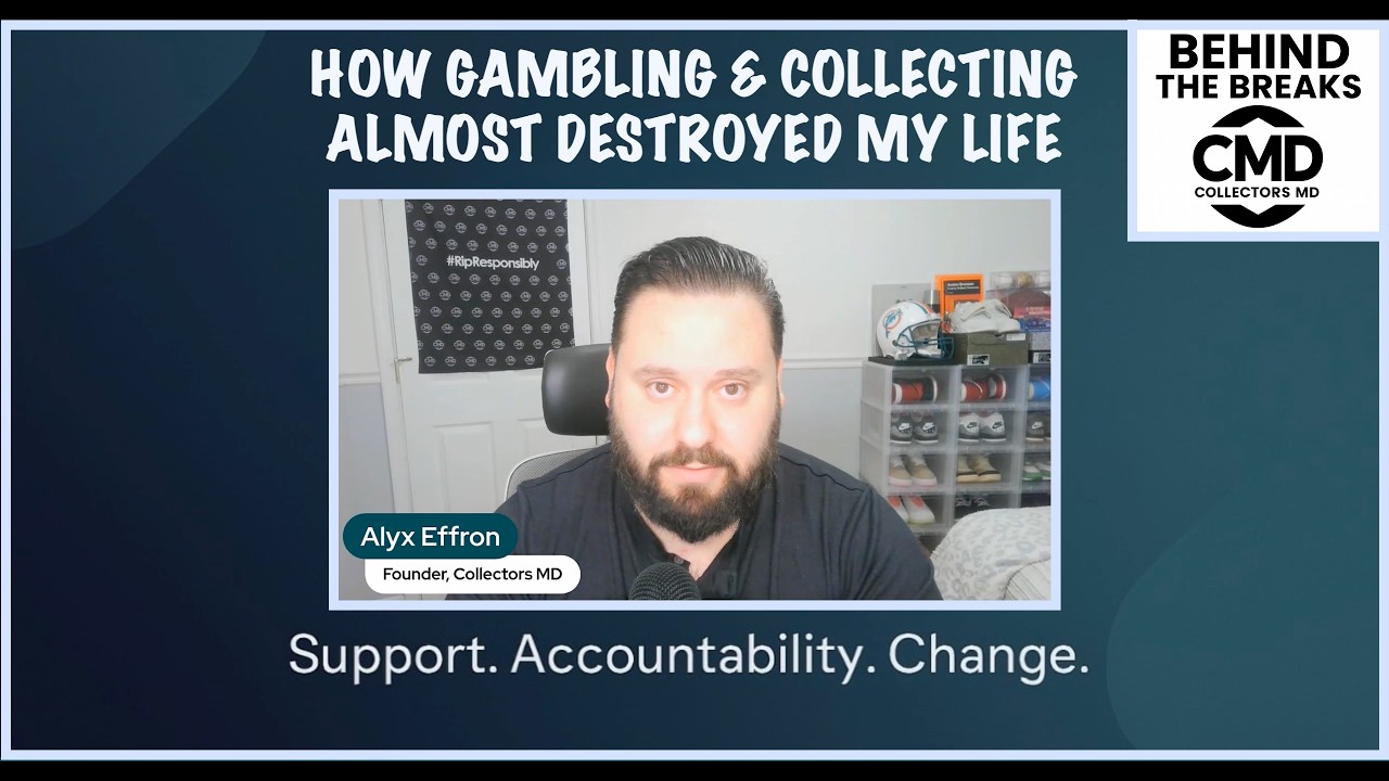 Behind The Breaks #7: How Gambling & Collecting Almost Destroyed My ...