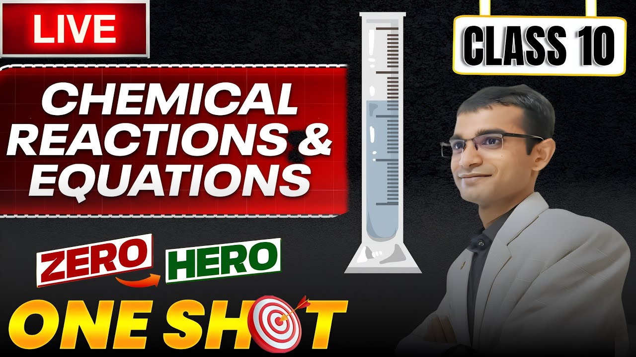 ⚡ Chemical Reactions & Equations One Shot | Class 10 Boards 2026 ...
