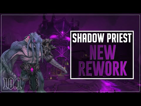 Shadow Priest Patch 10.1 - Rework Number 15 - YouTube