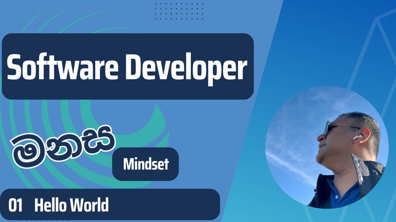 Software Developer මනස Mindset: Insights in Sinhala - Hello World #developer #beginners #sinhala ...