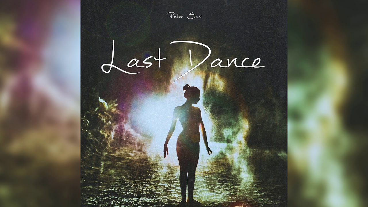 Peter Sas - Last Dance (Classical) - YouTube