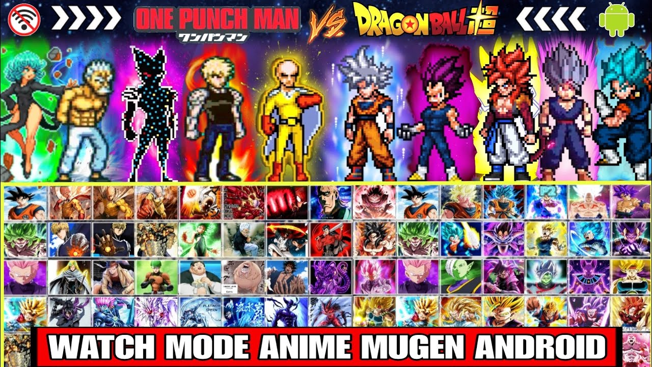 NEW!! ONE PUNCH MAN VS DRAGON BALL MUGEN WATCH MODE ANDROID /StarBlast ...