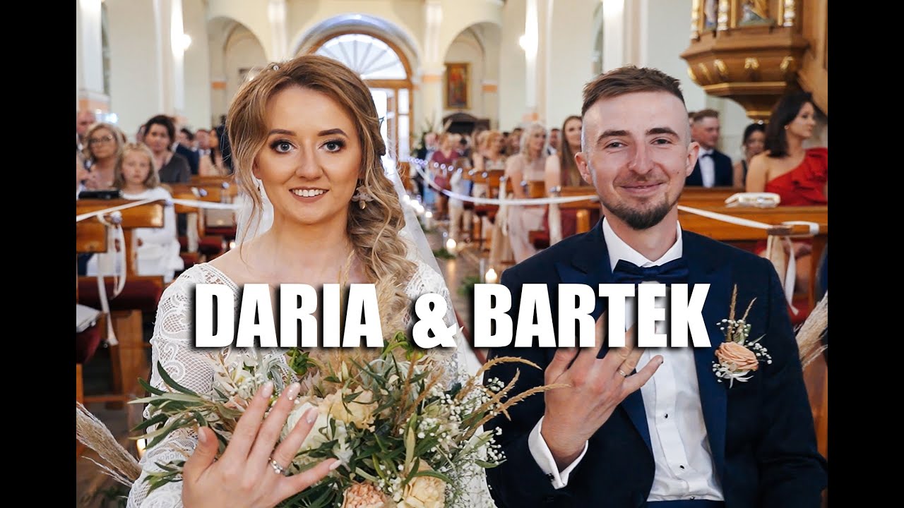 Teledysk Ślubny - Daria & Bartek - YouTube