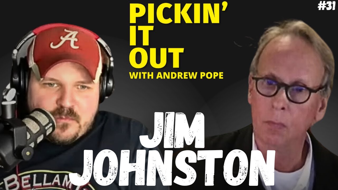 Pickin’ It Out with Andrew Pope #31 | Jim Johnston - YouTube