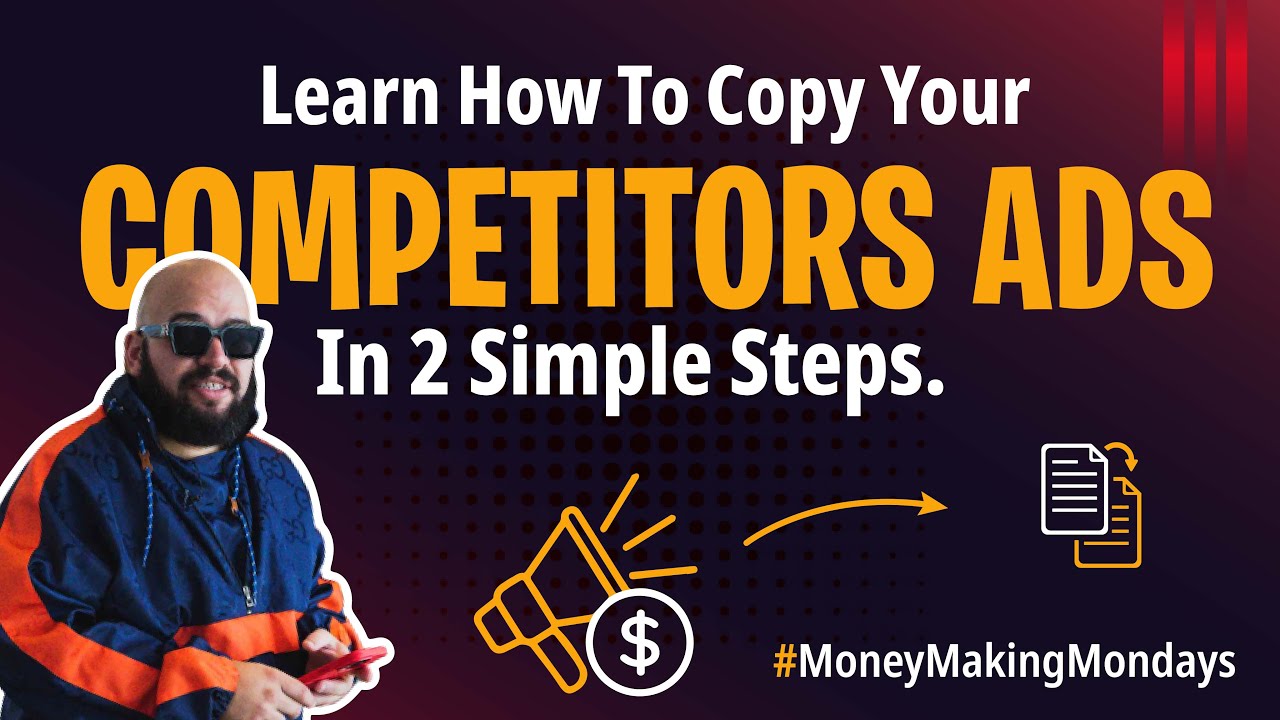 Learn How to "COPY YOUR COMPETITORS ADS" In 2 Simple Steps. - YouTube