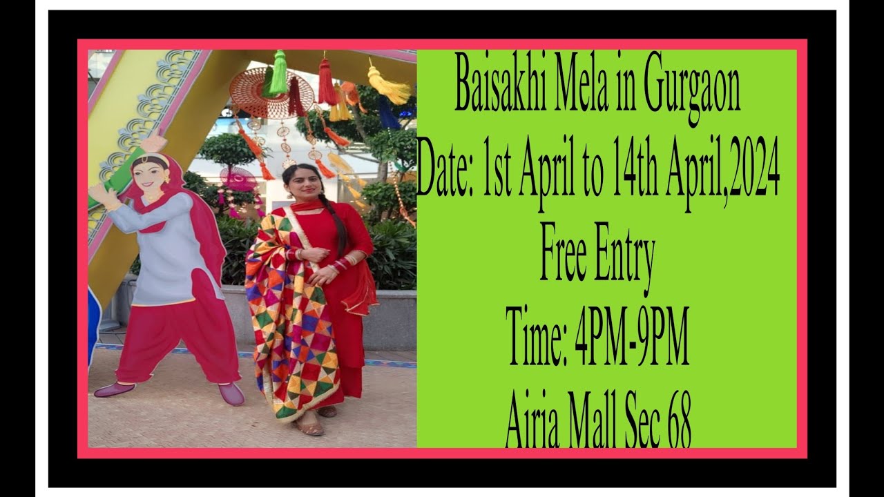 Baisakhi Mela in Gurgaon Part - 1 (2024) Baisakhi da Mela Gurgaon - YouTube