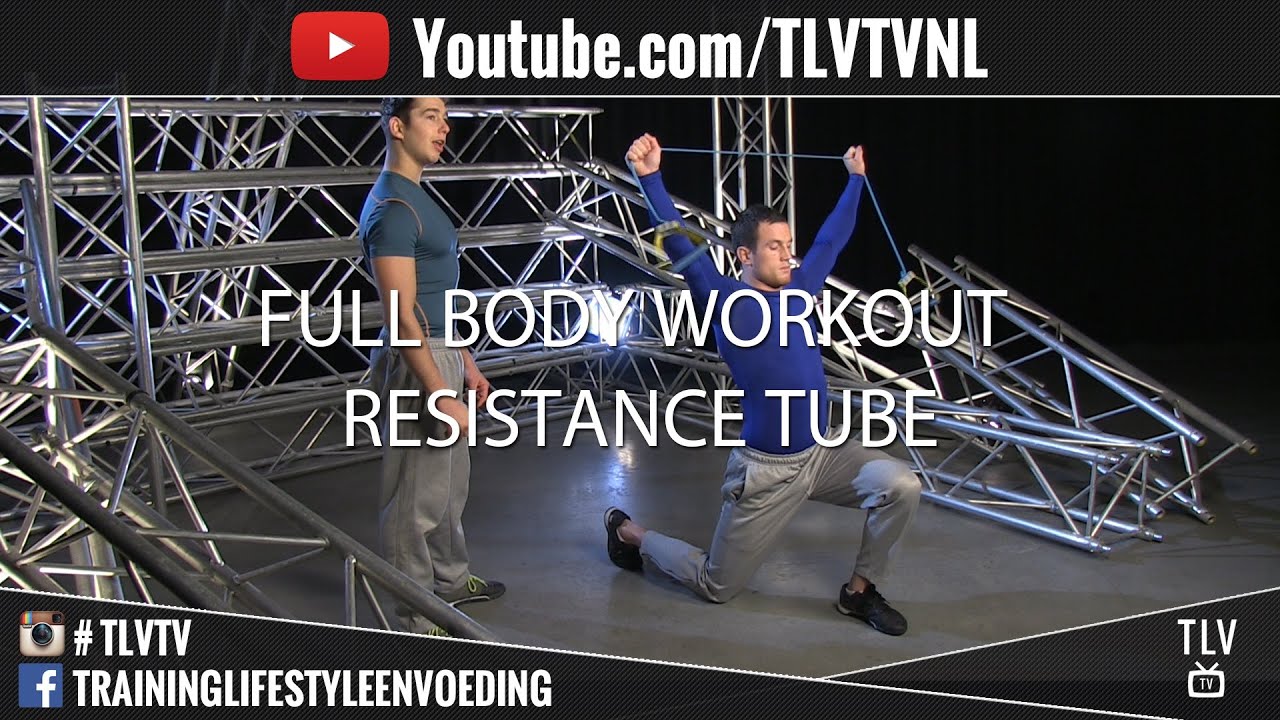 Full Body Workout Met De Resistance Tube - YouTube