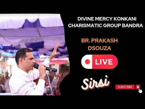 Br. Prakash D'Souza, Divine Mercy Konkani Charismatic Group Bandra at ...