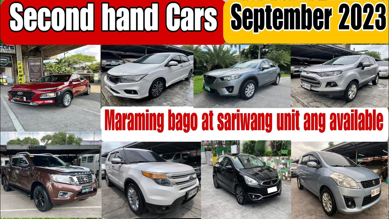 Second hand Cars September 2023 | Maraming bago at sariwang unit ang ...