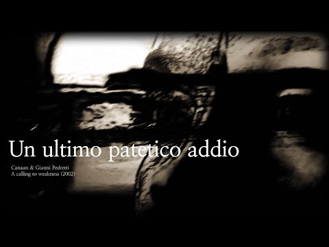 Canaan - Un ultimo patetico addio (Official video)