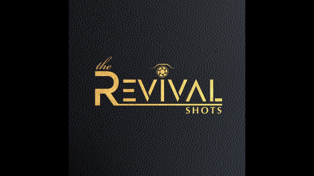 The Revival Shots Live Stream - YouTube