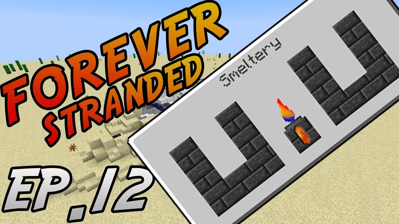 Minecraft: Modded Survival | Forever Stranded | Ep. 12 - SMELTING TIME ...