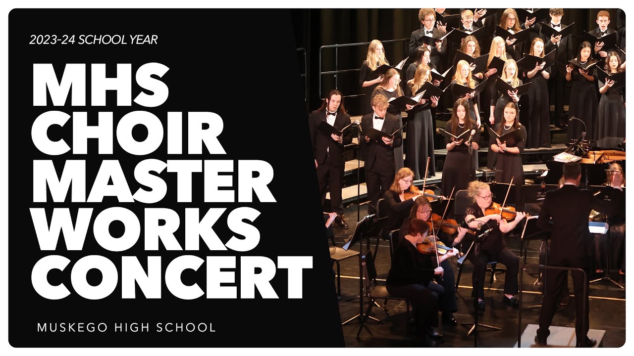 MHS Choir Masterworks Concert 3/20/24 - YouTube
