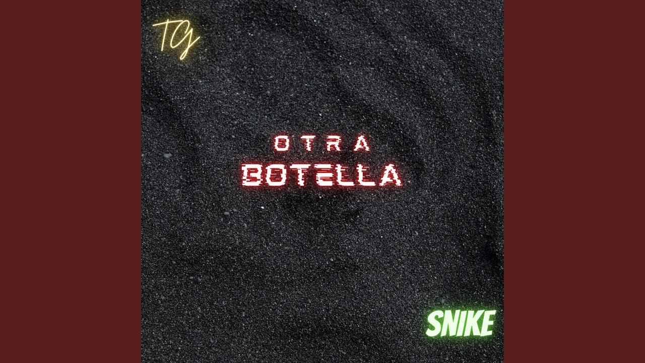 Otra botella - YouTube