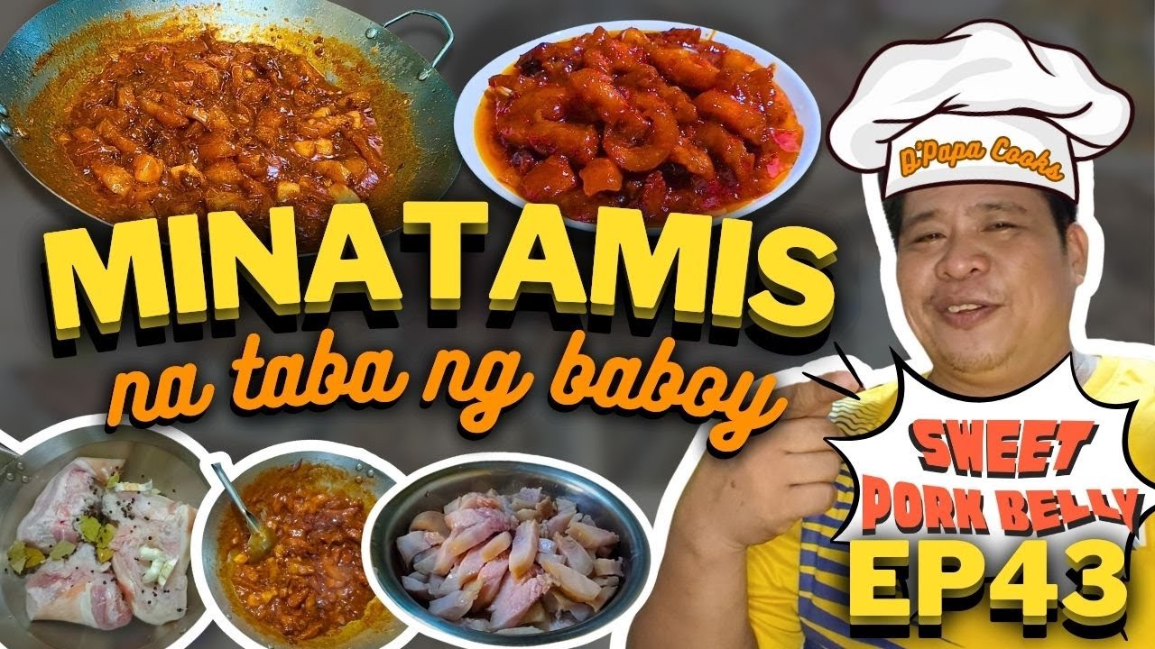 EP43- Afritada-Minatamis na Taba ng Baboy-SINAM IT-Sweet Pork Belly ...