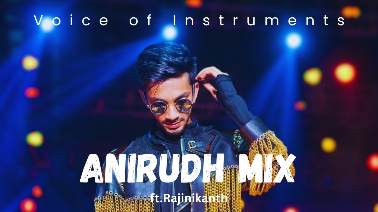 Anirudh mix ft. Rajinikanth #music #trending #anirudh #rajinikanth # ...