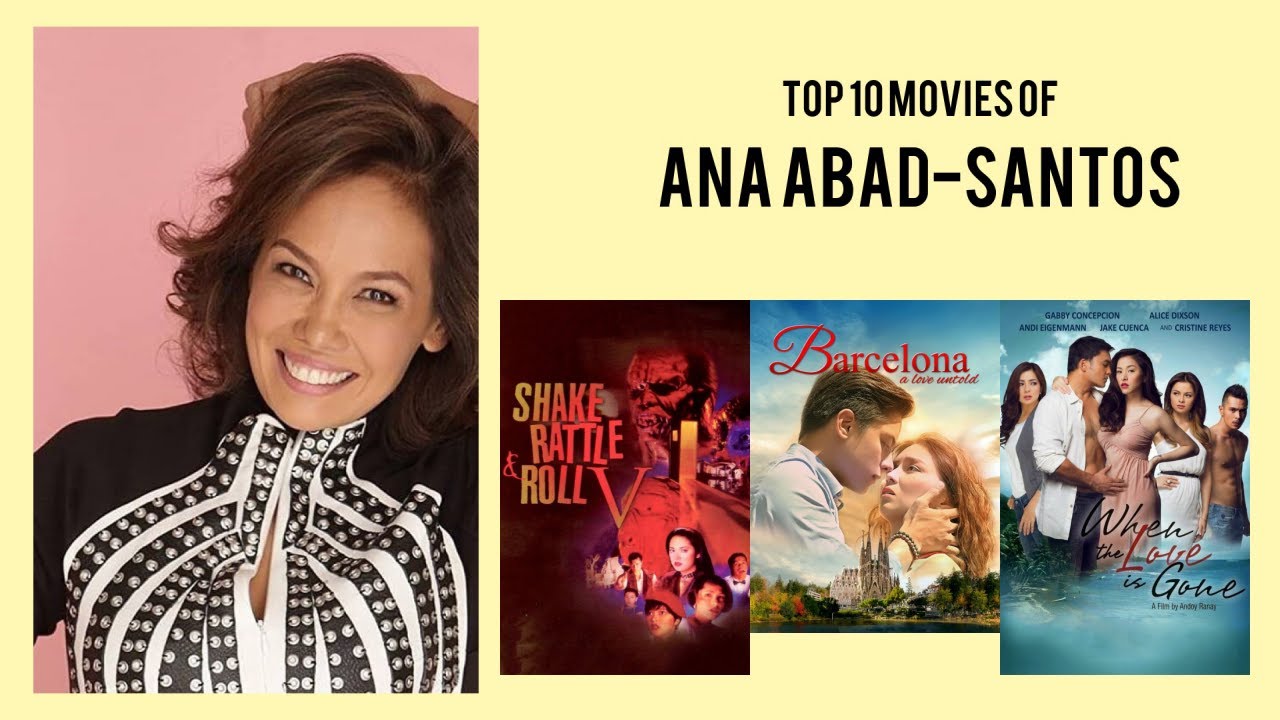 Ana Abad-Santos Top 10 Movies of Ana Abad-Santos| Best 10 Movies of Ana ...