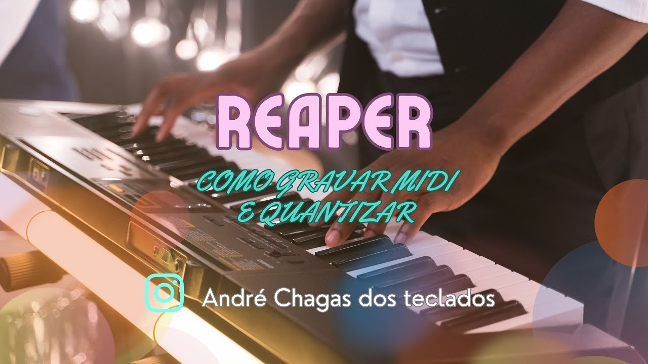 COMO GRAVAR MIDI E QUANTIZAR NO REAPER - YouTube
