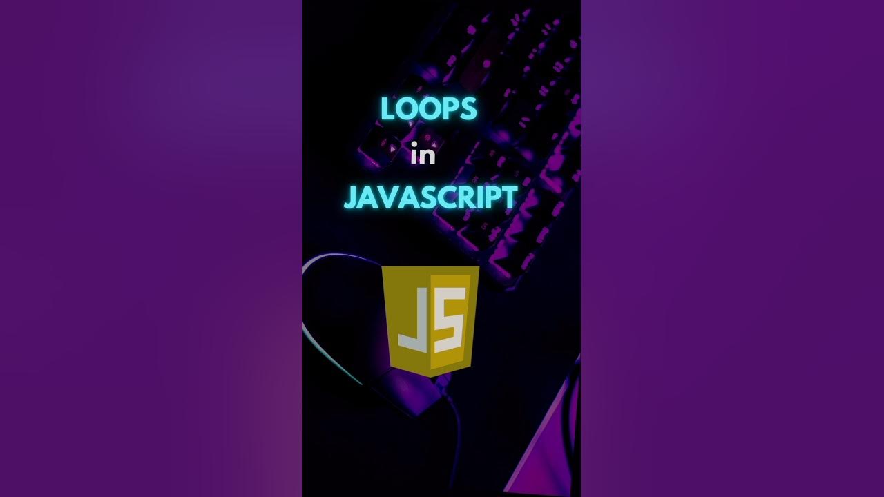 Javascript Loops Youtube