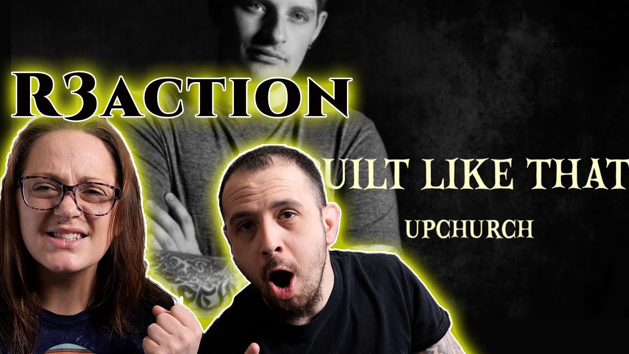 "Built Like That" | (Upchurch) - Reaction! - YouTube