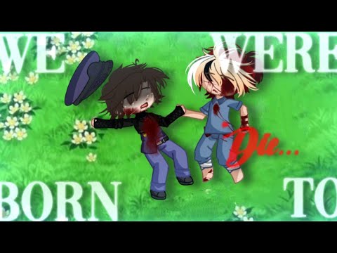 We were born to die...||MeMe OG||Michael x Noah⚠️||NoahIsHere||Desc ...