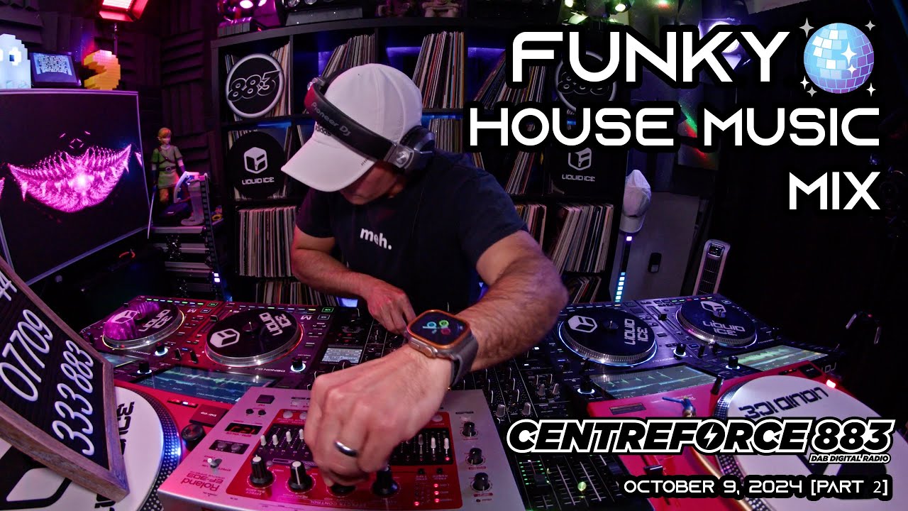 Centreforce 🎶🪩Funky🪩🎶 House Mix | October 9, 2024 [Part 2] - YouTube