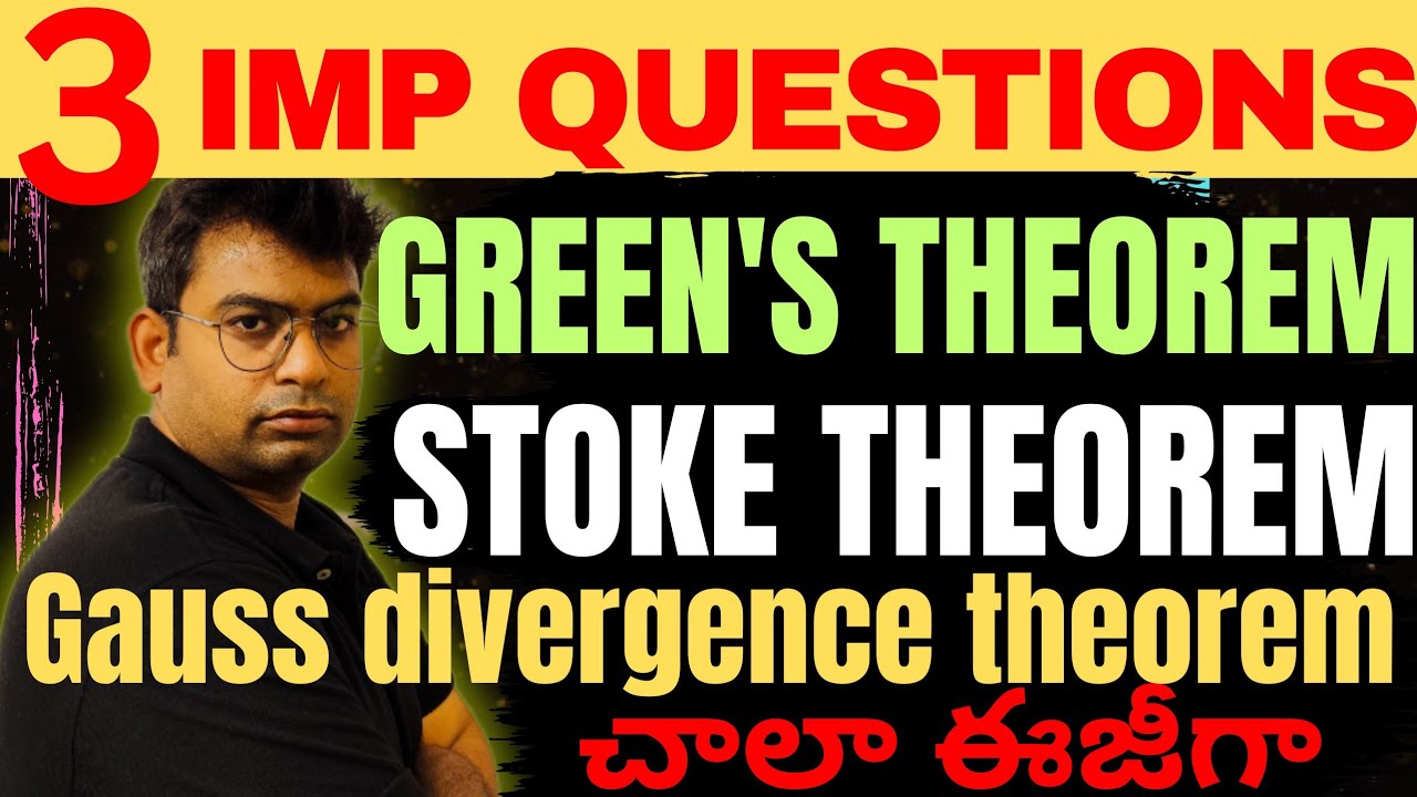 Btech maths m2|GREEN'S THEOREM|STOKE THEOREM|gauss divergence theorem ...