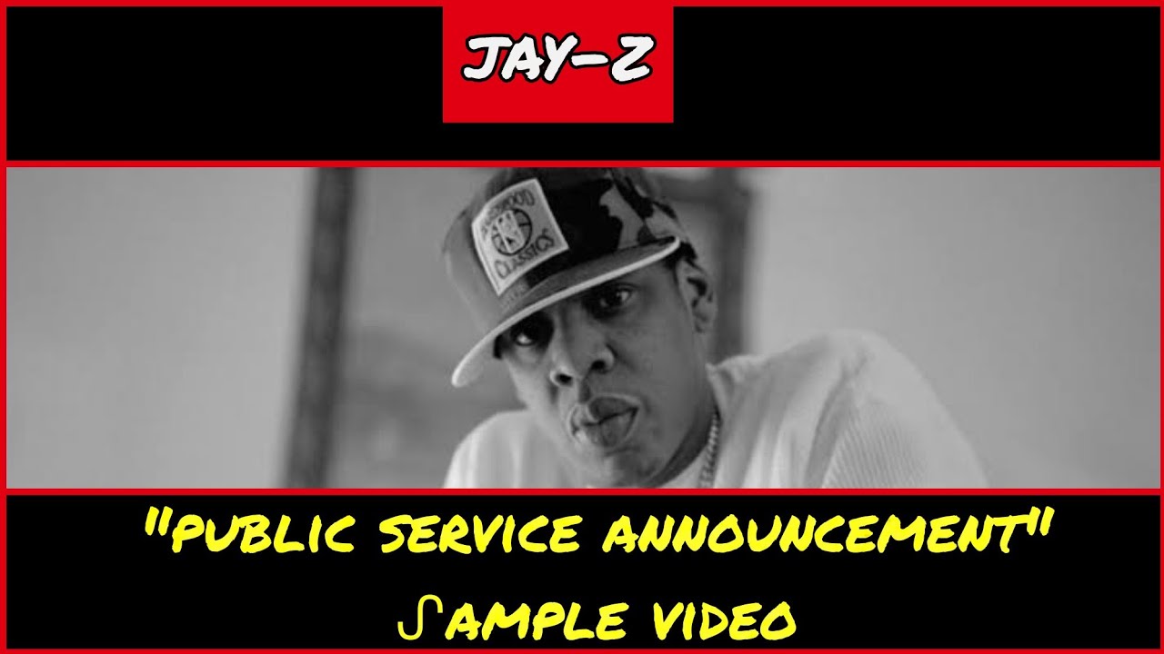 ᔑample Video: Public Service Announcement by Jay-Z (prod. by Just Blaze ...
