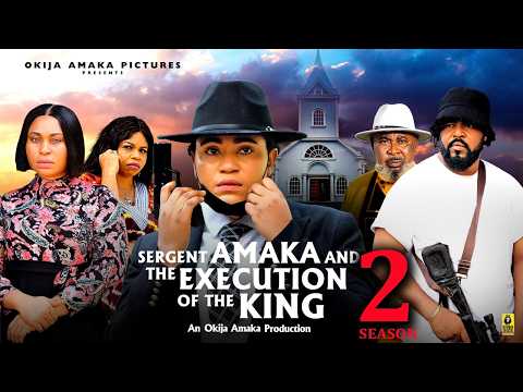 SERGENT AMAKA AND THE EXECUTION OF THE KING PT 2 - Rosabell Andrews 2026 Latest Nigerian Movie