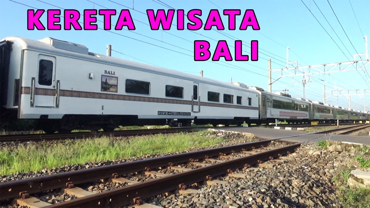 Kompilasi Kereta Pagi #28 : Kereta Wisata Bali Ikut Serta ! - YouTube