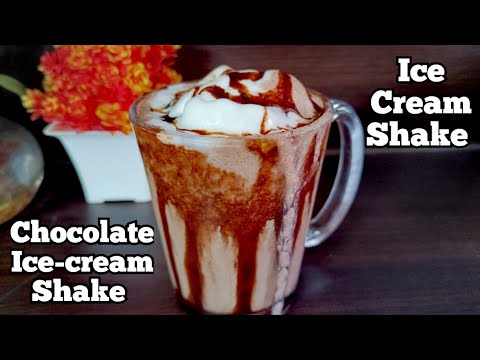 How to make Ice-cream Shake? Chocolate Ice-cream Shake | Chocolate ...