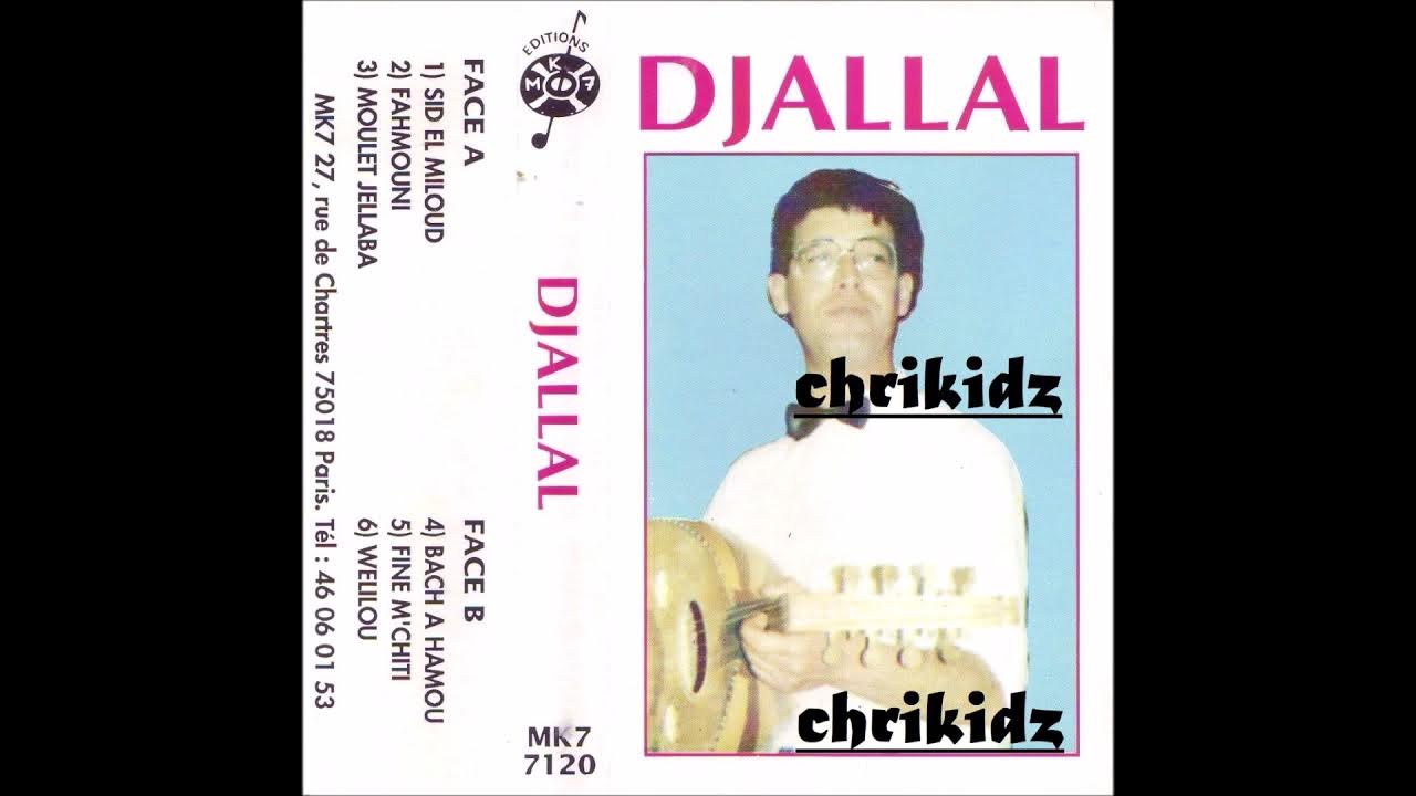 Cheb Djalal - Sid El Miloud - YouTube Music