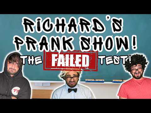 The FAILED Test! | Richard's Prank Show!