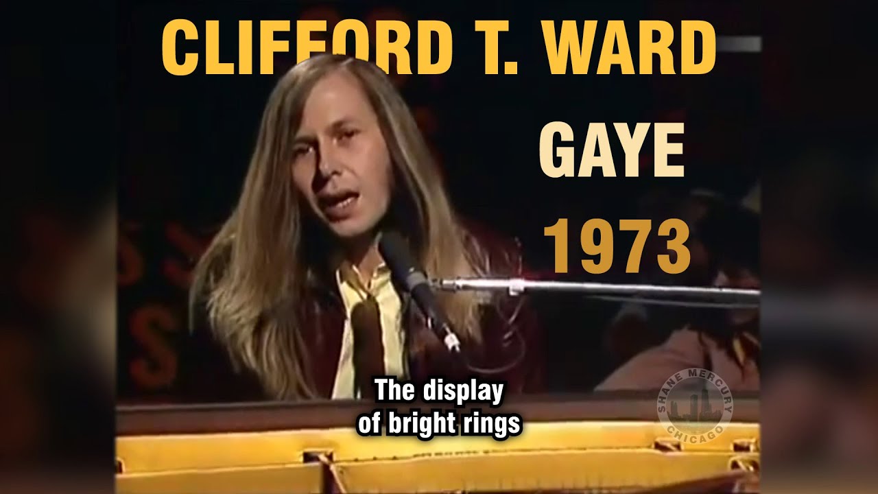 Clifford T. Ward - Gaye (Music Video FULL HD (with lyrics) 1973 (FIXED ...