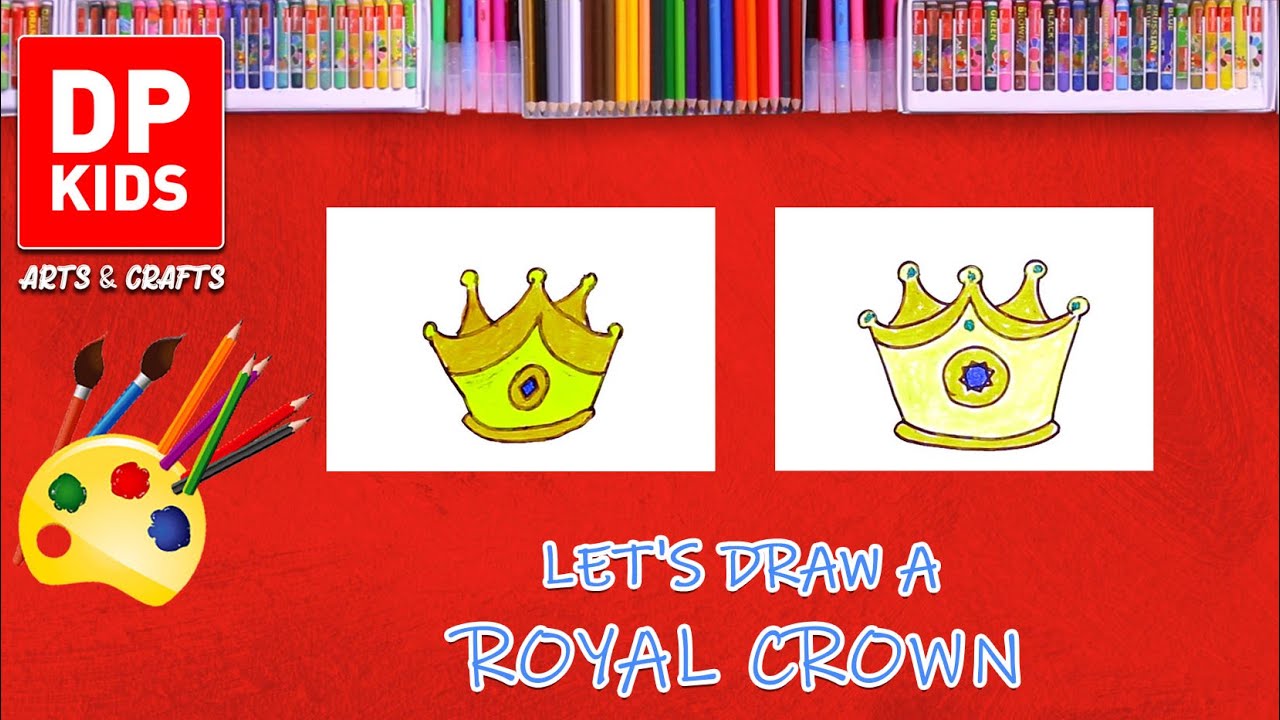 Let's draw a Royal Crown - DPKIDS ARTS ENGLISH (485) - YouTube