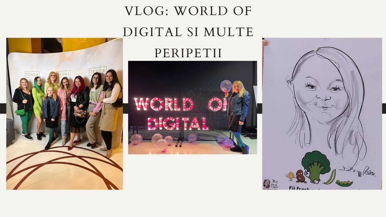 vlog: World of Digital si multe peripetii - YouTube