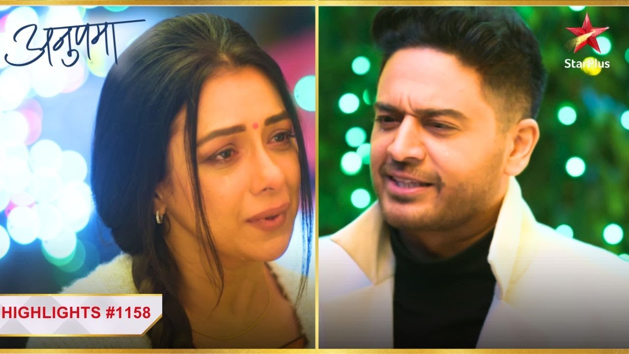 Anuj-Anupama ka aamna saamna! | Ep. 1158 | Highlights | Anupama | Mon ...