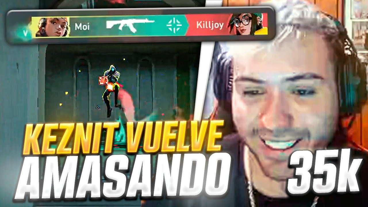 KEZNIT SE HACE UN ACE EN RADIANT EN SU VUELTA AL STREAM *35 KILLS ...