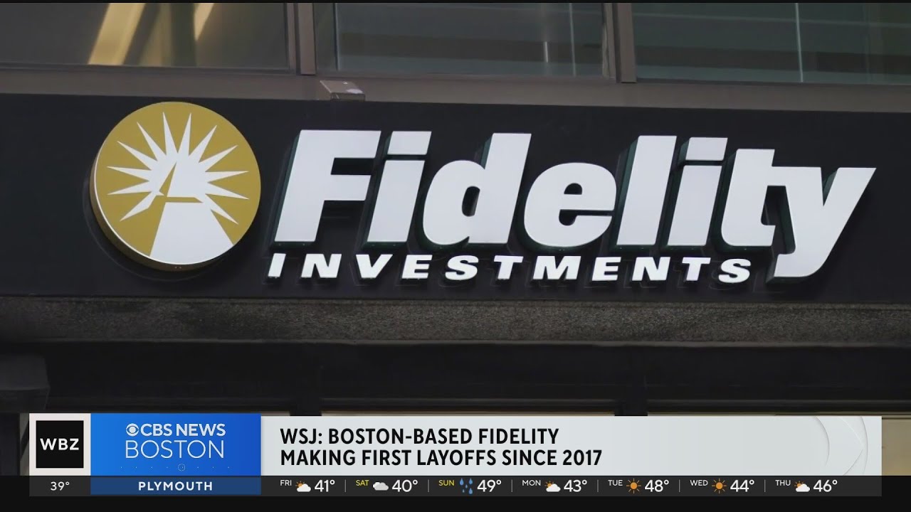 Boston-based Fidelity lays off 700 employees - YouTube
