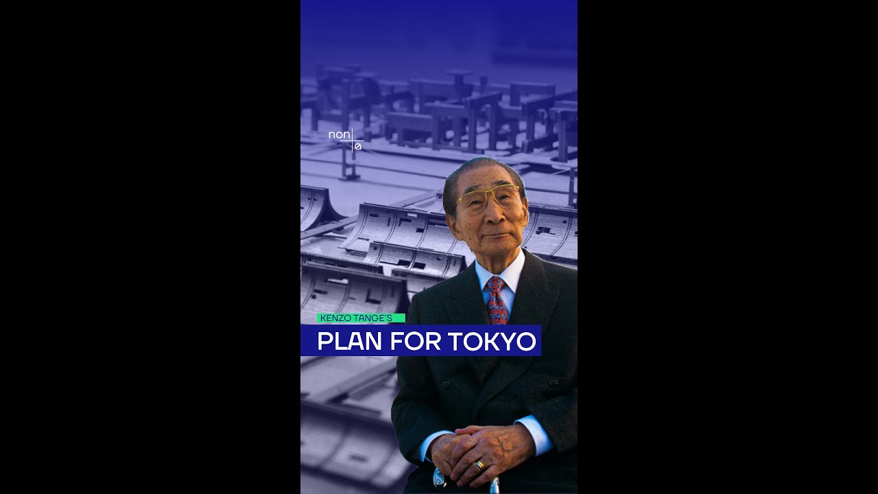 🥽 Plan For Tokyo by Kenzo Tange - YouTube